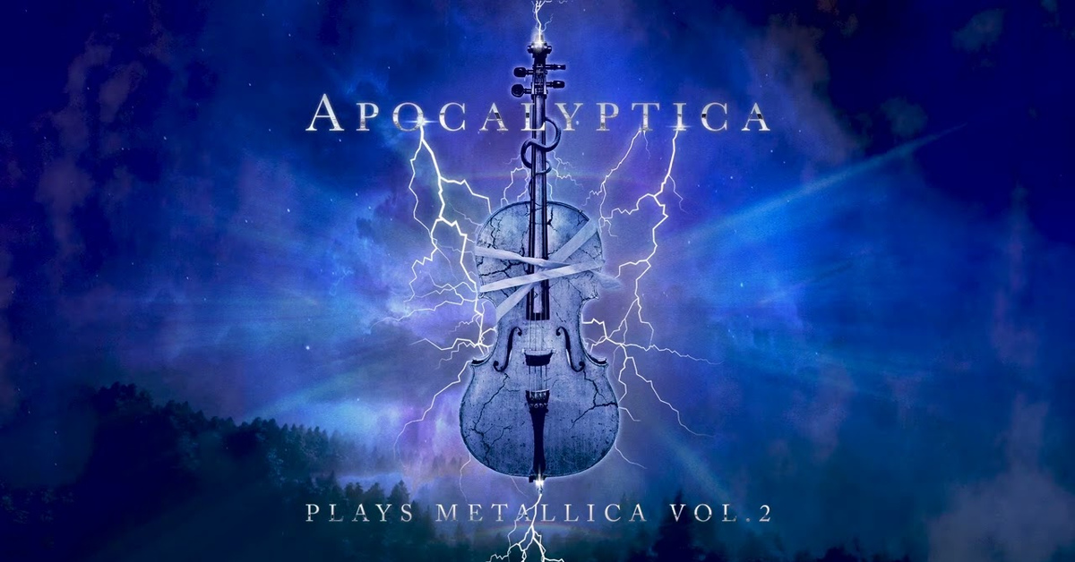 Кавер альбом: Apocalyptica - Plays Metallica Vol. 2 (2024) - 09.06.24 ...