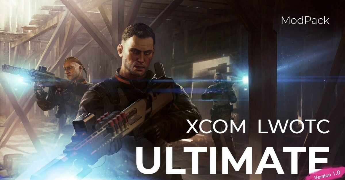 XCOM 2 Ultimate ModPack - 22.12.24 18:11 | Пикабу