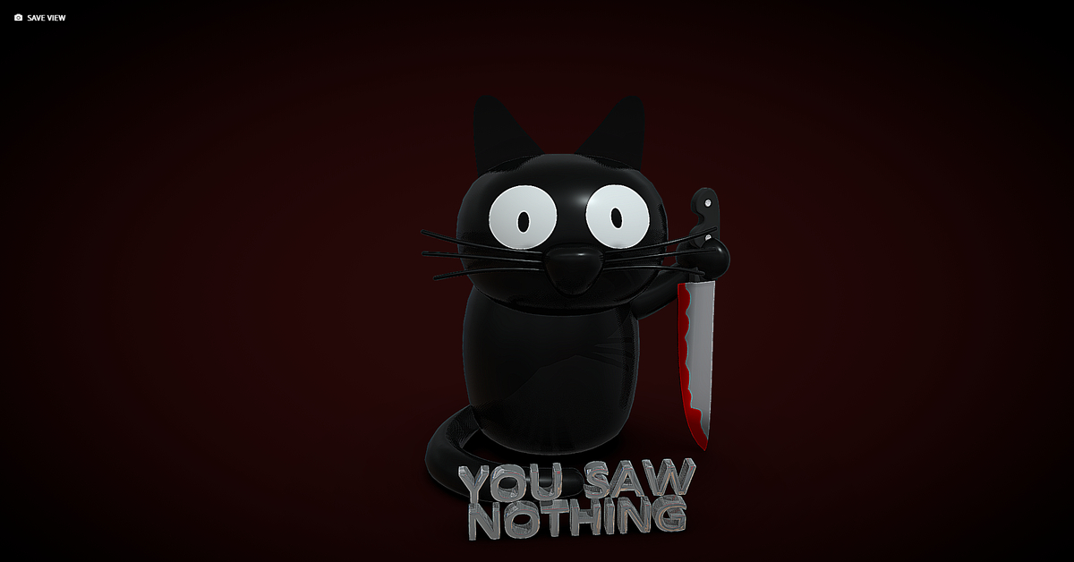 "You saw nothing" cat. 3D-модель | Пикабу